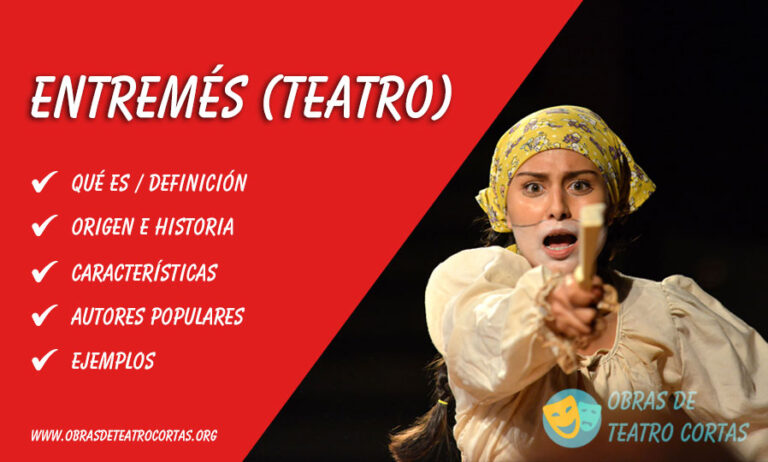 Entremés (teatro) ️ Que es, historia, autores y ejemplos!
