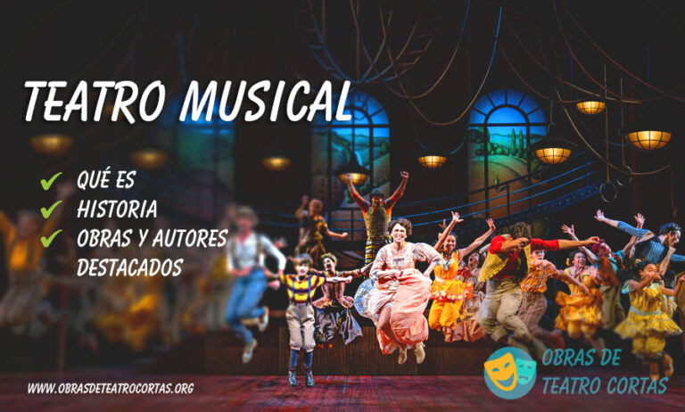 Teatro Musical ⭐ Definición, Origen, Obras y Autores